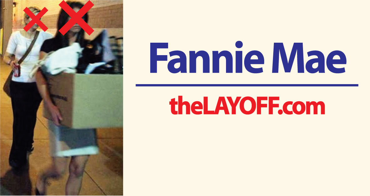 Fannie Mae Layoffs - TheLayoff.com